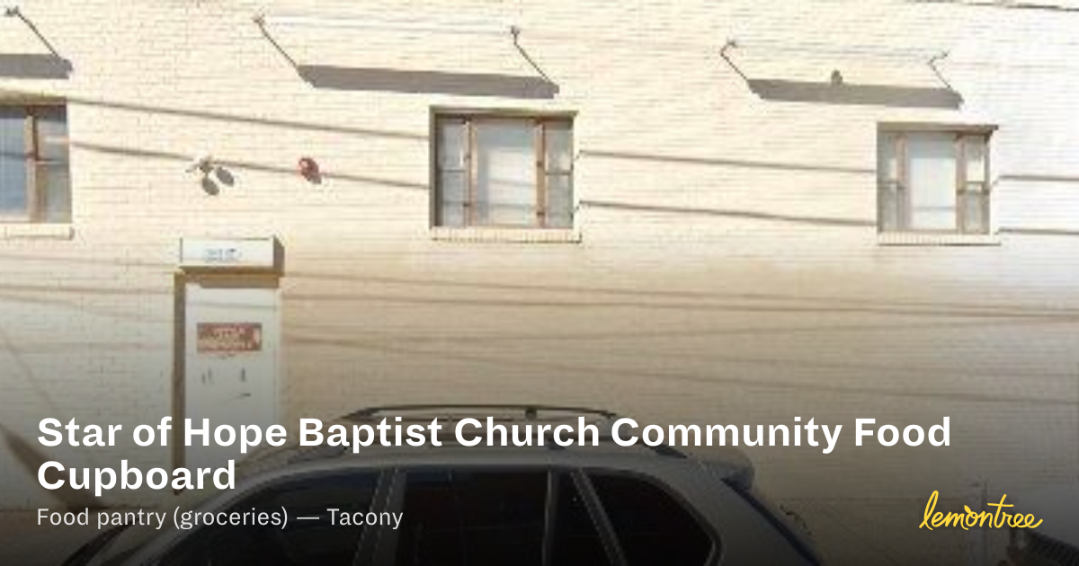 Star of Hope Baptist Church Community Food Cupboard — Lemontree
