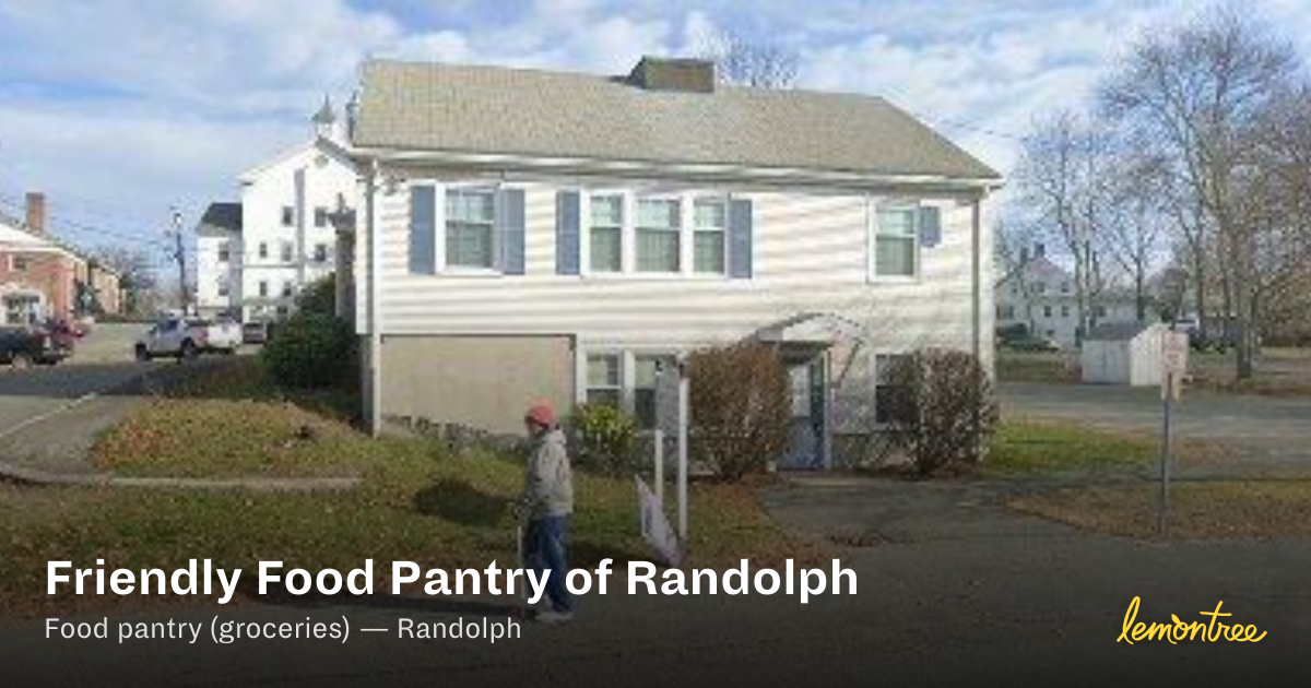 Friendly Food Pantry of Randolph — Lemontree