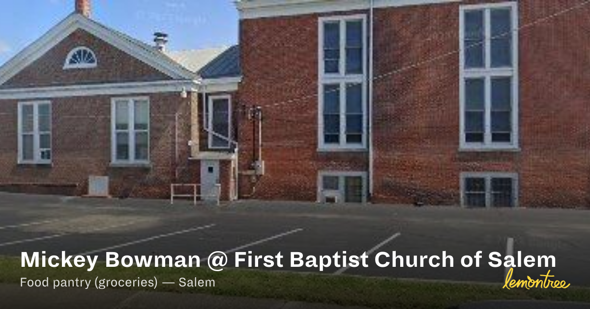 Mickey Bowman @ First Baptist Church of Salem — Lemontree