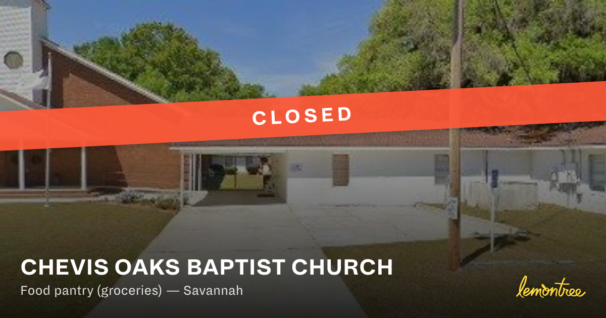 CHEVIS OAKS BAPTIST CHURCH — Lemontree