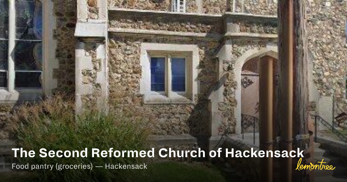 The Second Reformed Church of Hackensack — Lemontree