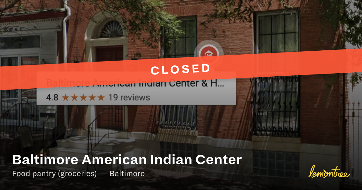 [Closed] Baltimore American Indian Center — Lemontree