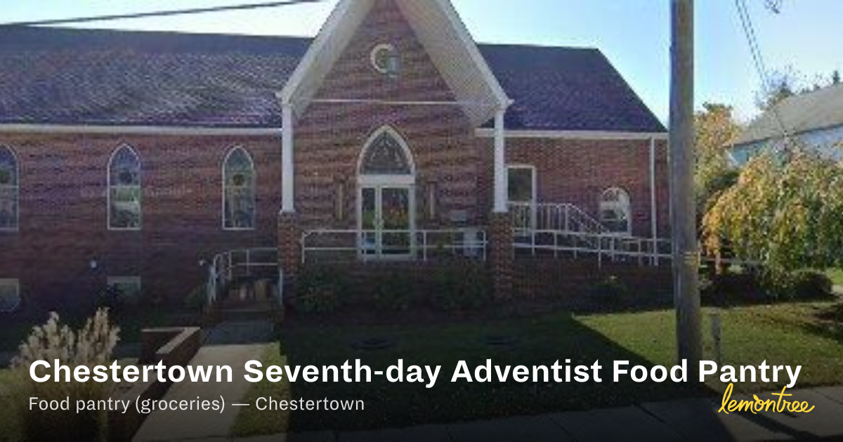 Chestertown Seventh-day Adventist Food Pantry — Lemontree