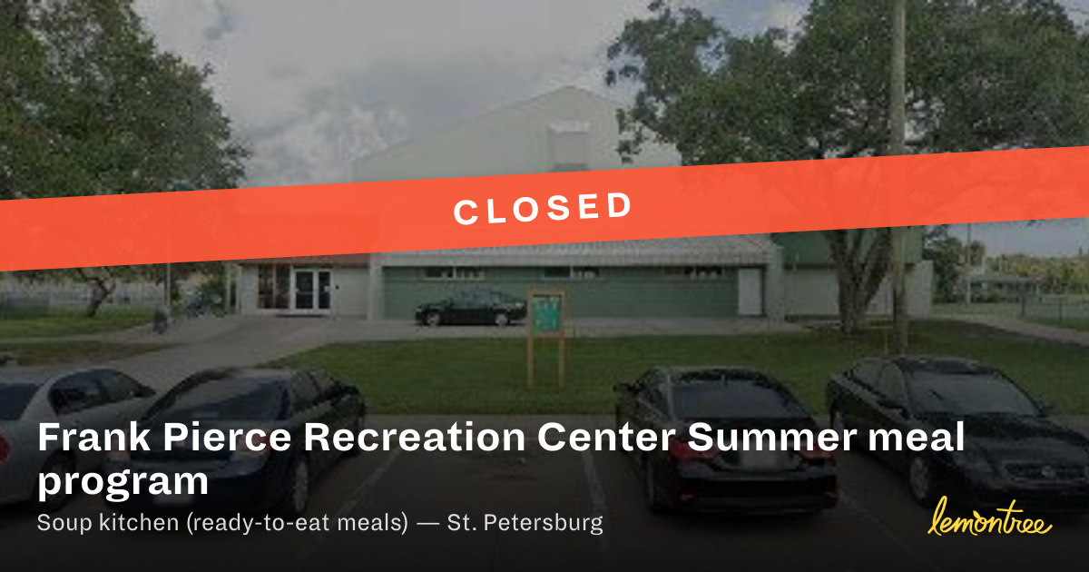 Frank Pierce Recreation Center Summer meal program — Lemontree