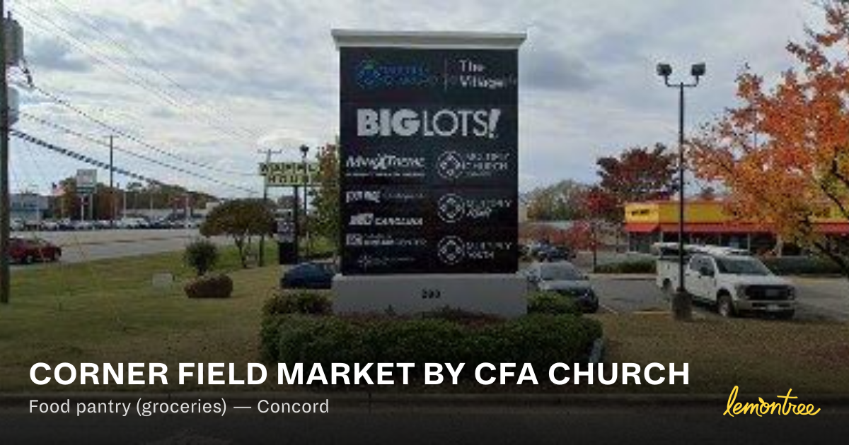CORNER FIELD MARKET BY CFA CHURCH — Lemontree