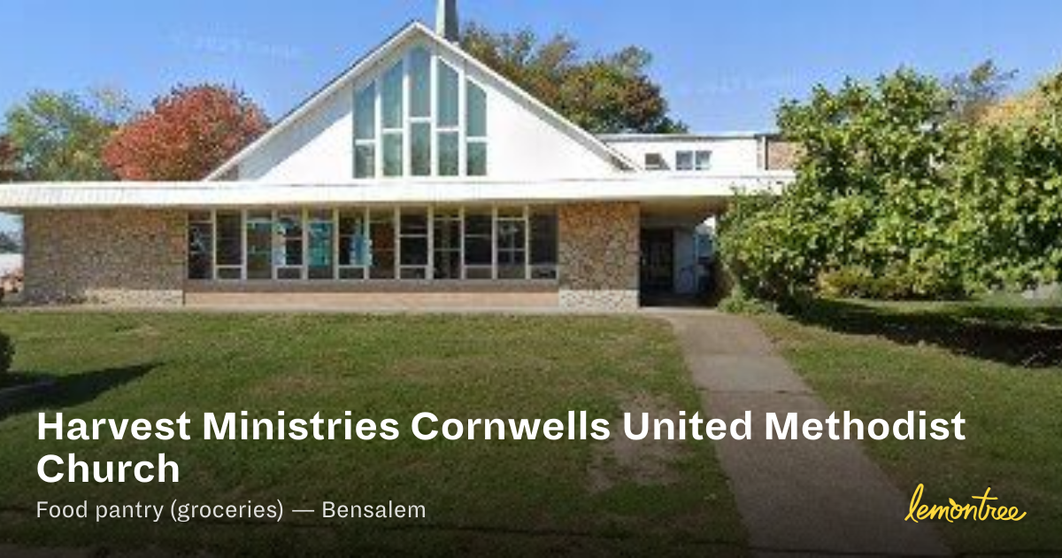 Harvest Ministries Cornwells United Methodist Church — Lemontree