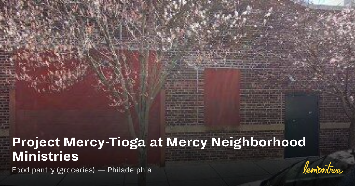 Project Mercy-Tioga at Mercy Neighborhood Ministries — Lemontree