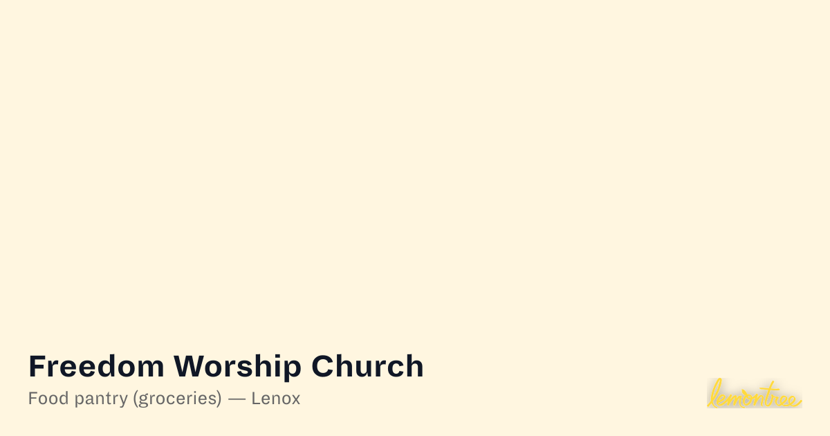 Freedom Worship Church — Lemontree