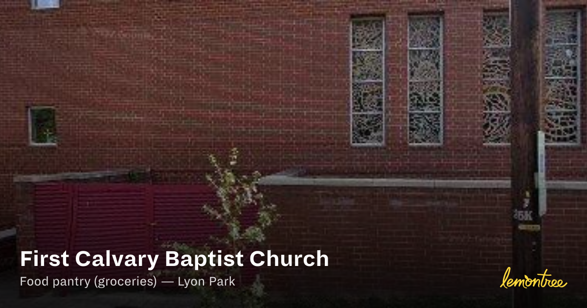 First Calvary Baptist Church — Lemontree