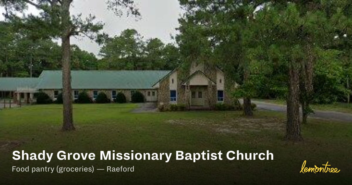 Shady Grove Missionary Baptist Church — Lemontree