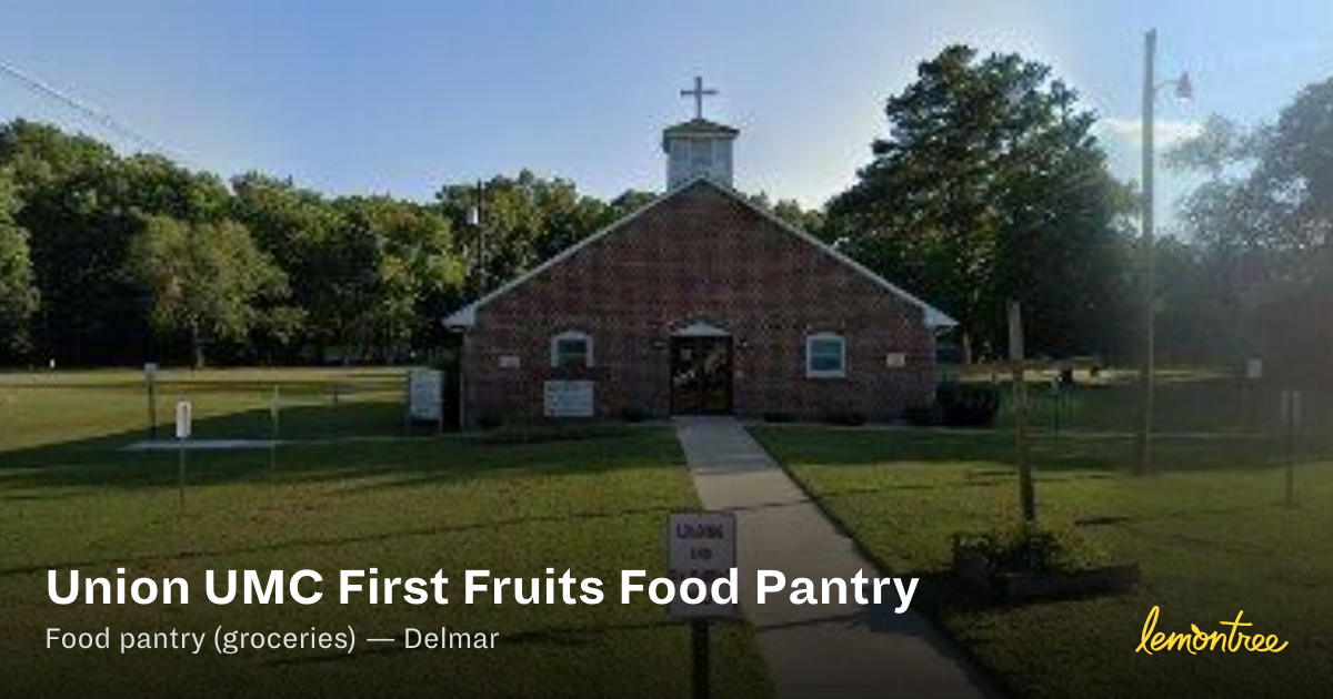 Union UMC First Fruits Food Pantry — Lemontree