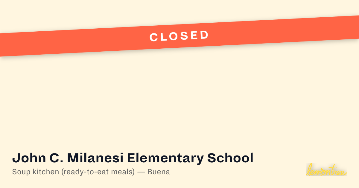 [Closed] John C. Milanesi Elementary School — Lemontree
