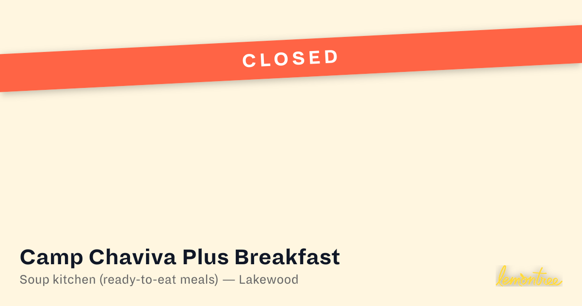 [Closed] Camp Chaviva Plus Breakfast — Lemontree