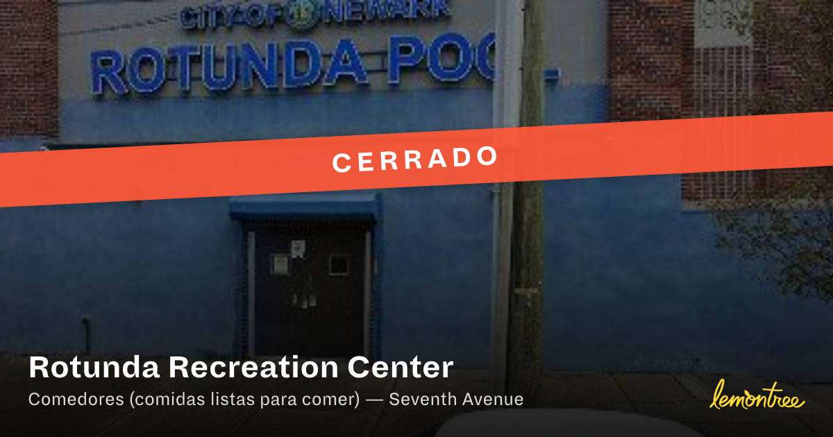 [Cerrado] Rotunda Recreation Center — Lemontree