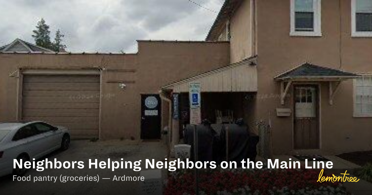 Neighbors Helping Neighbors on the Main Line — Lemontree