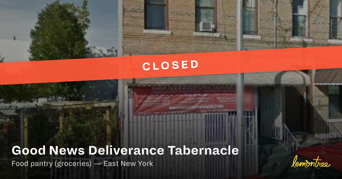 [Closed] Good News Deliverance Tabernacle — Lemontree