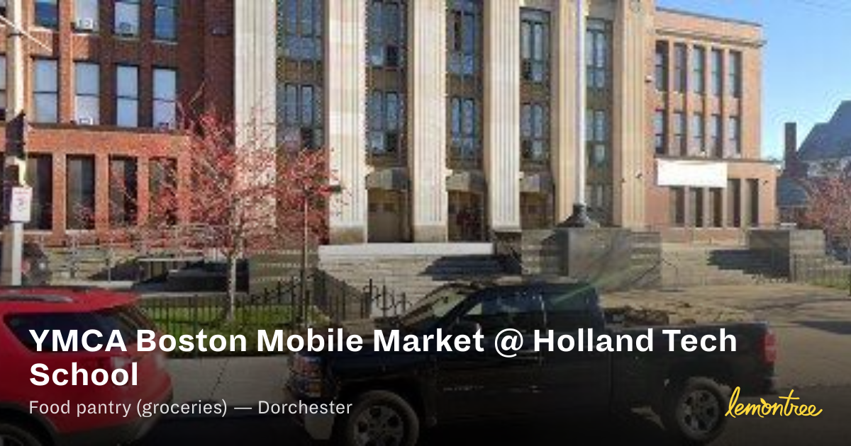 YMCA Boston Mobile Market @ Holland Tech School — Lemontree